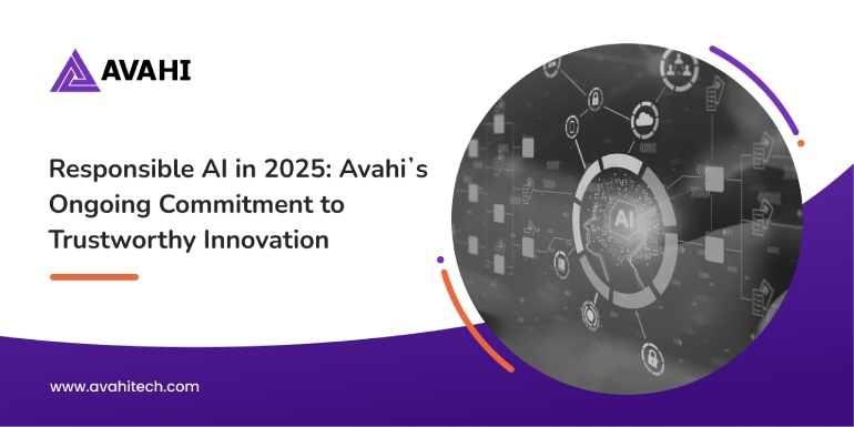 Responsible Al in 2025: Avahi’s Ongoing Commitment to Trustworthy ...